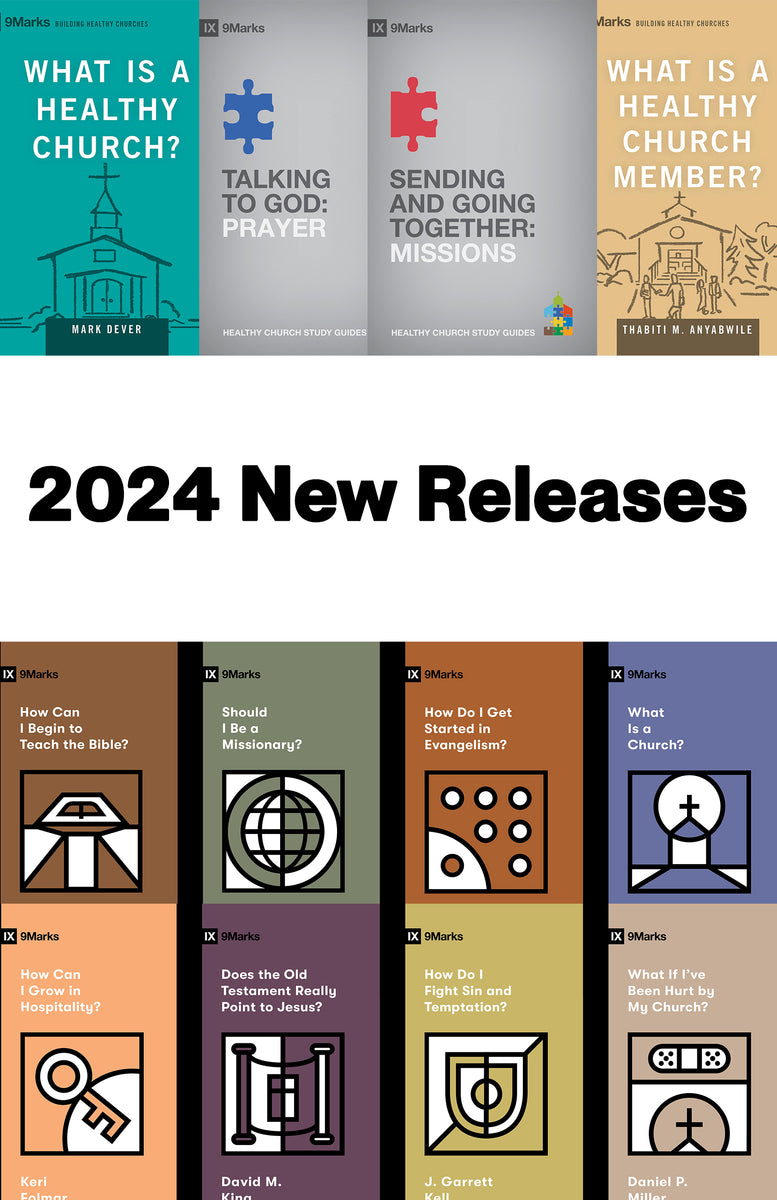 Building Healthy Churches Series – 9Marks