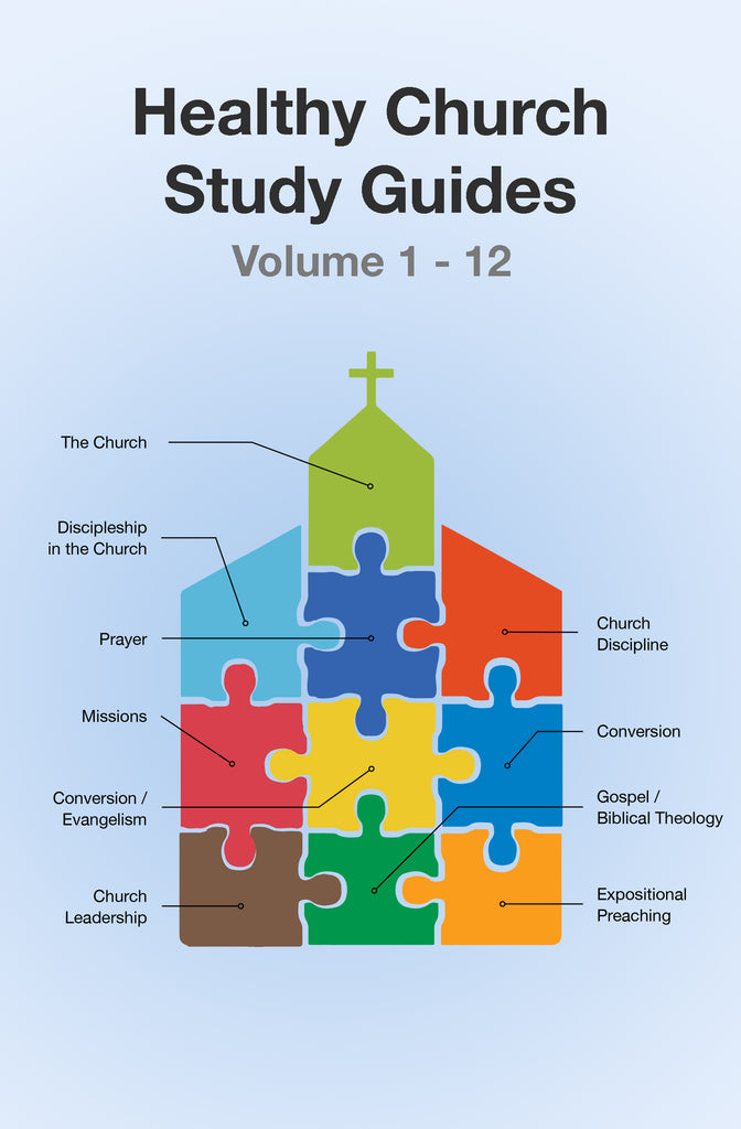 Healthy Church Study Guide Set by Bobby Jamieson (12 Study Guides) – 9Marks
